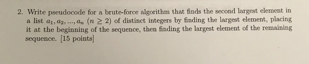 Solved 2. Write pseudocode for a brute-force algorithm that | Chegg.com