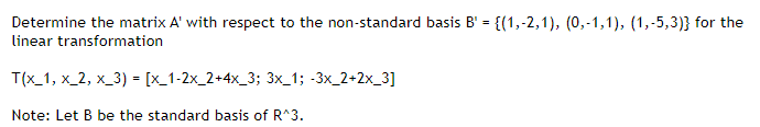 Solved Determine the matrix Al with respect to the | Chegg.com | Chegg.com