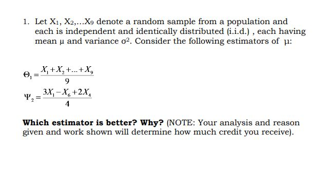 Solved 1. Let Xi, X2,...X9 denote a random sample from a | Chegg.com