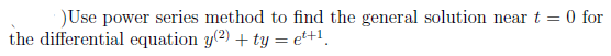 Solved )Use power series method to find the general solution | Chegg.com