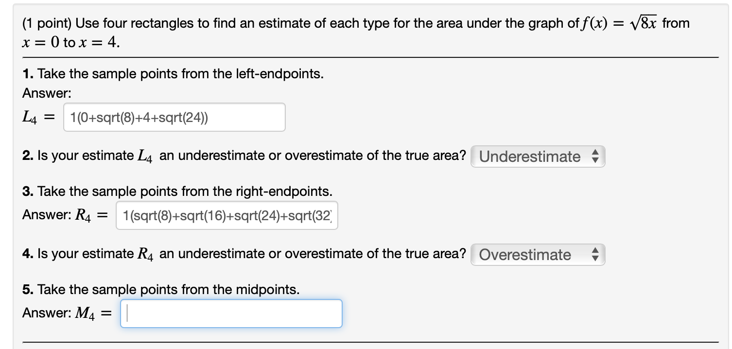 Solved (1 point) Use four rectangles to find an estimate of | Chegg.com