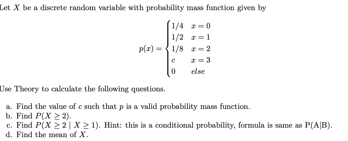Solved Let X be a discrete random variable with probability | Chegg.com
