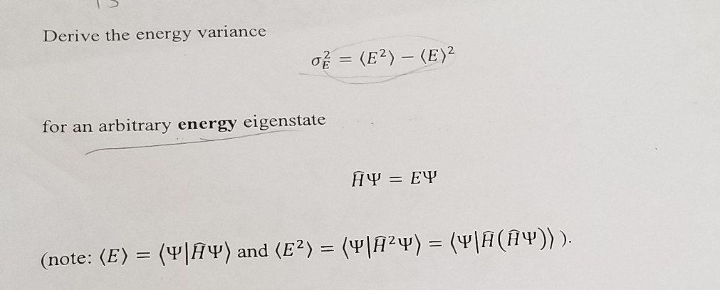 Solved Derive the energy variance for an arbitrary energy | Chegg.com