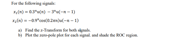 Solved For the following signals: | Chegg.com