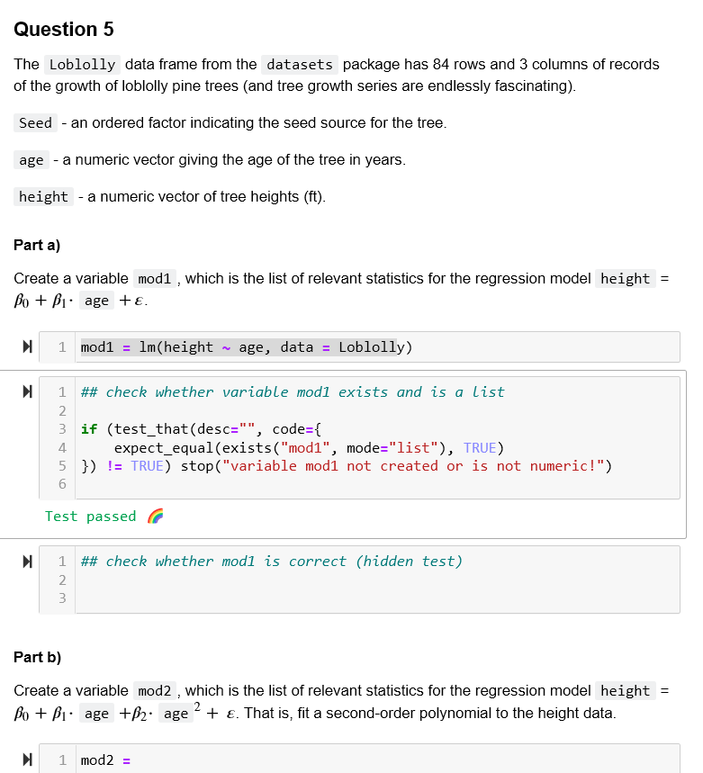 The Loblolly data frame from the package has 84 rows | Chegg.com