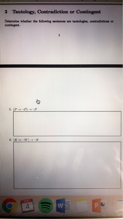 Solved 2 Tautology, Contradiction or Contingent Determine | Chegg.com