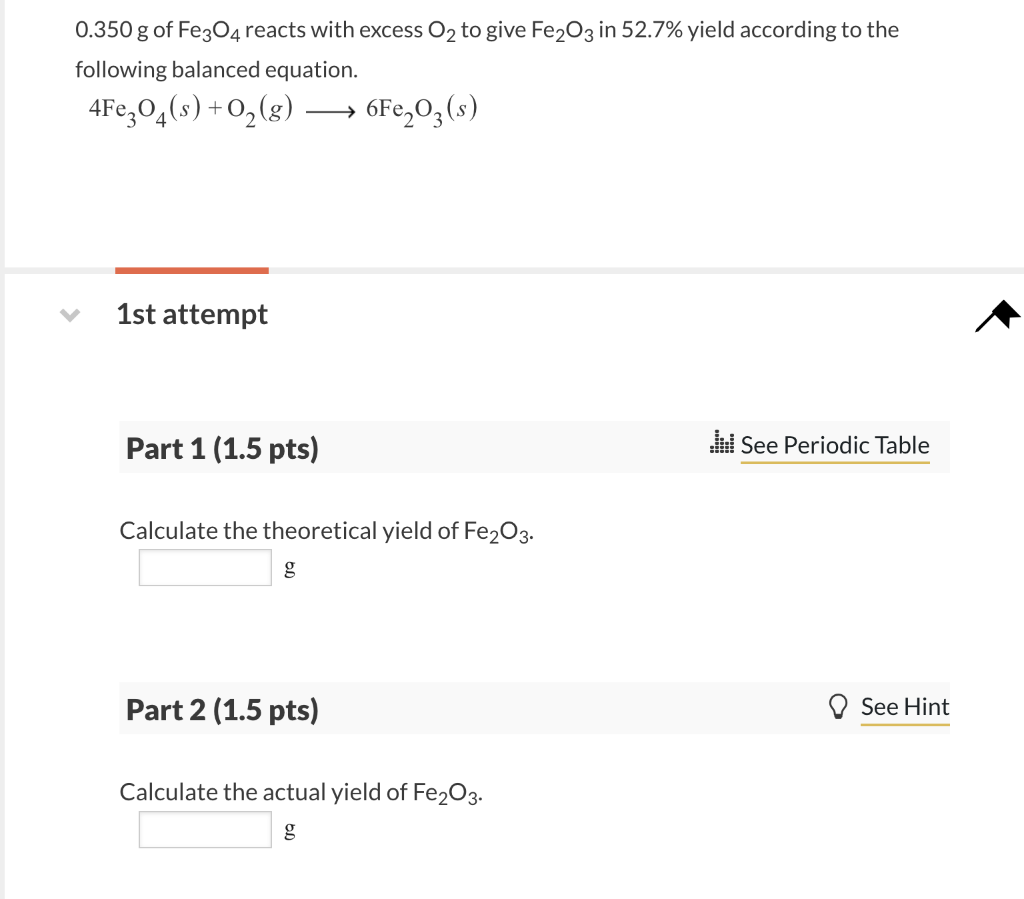 Solved 0.350 g of Fe3O4 reacts with excess O2 to give Fe2O3 | Chegg.com