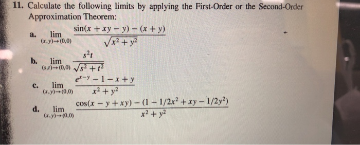 Solved 11. Calculate the following limits by applying the | Chegg.com