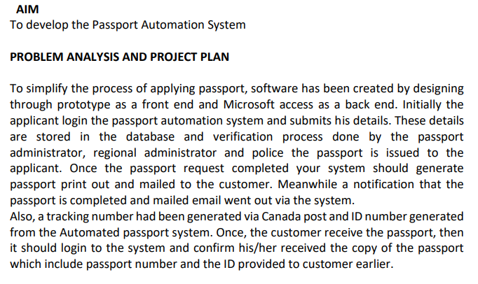 AIM To develop the Passport Automation System PROBLEM | Chegg.com
