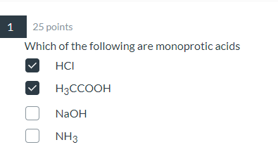 Solved 1 25 points Which of the following are monoprotic | Chegg.com