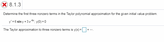 Solved Determine the first three nonzero terms in the Taylor | Chegg.com