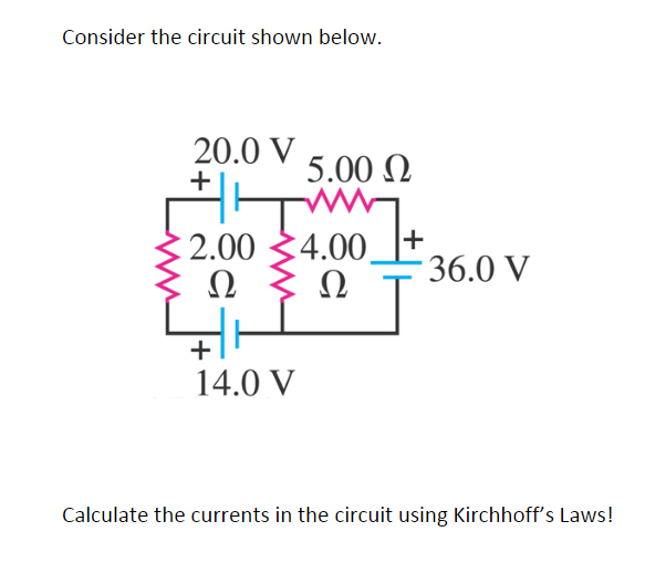 Solved Consider the circuit shown below. Calculate the | Chegg.com
