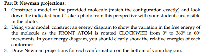 Solved Part B: Newman projections. 1. Construct a model of | Chegg.com