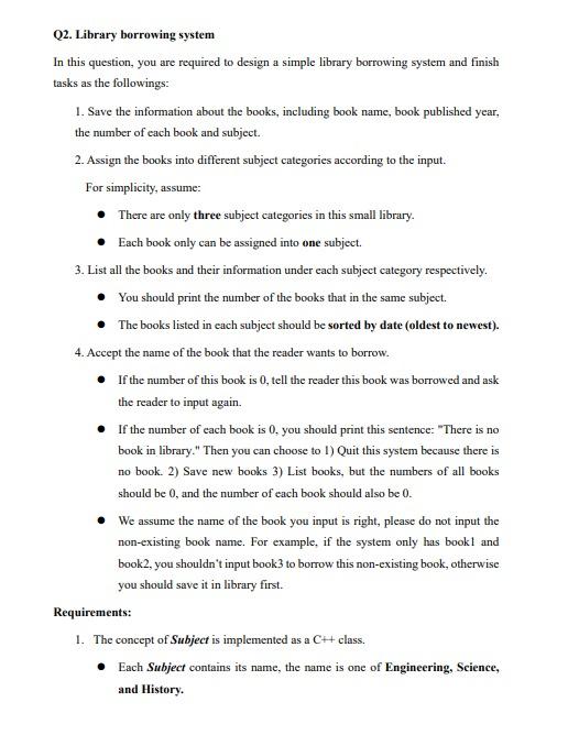 Solved Q2. Library borrowing system In this question, you | Chegg.com