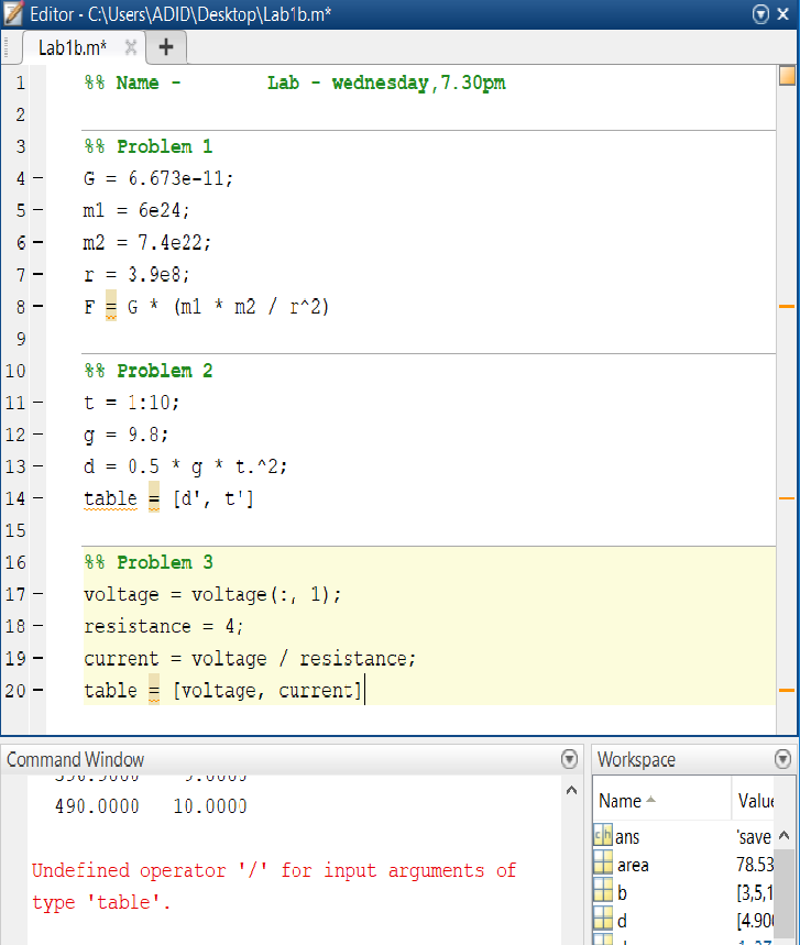Solved Editor CAUsers ADID DesktoplLab1b.m* Lab1b.m* % Name | Chegg.com