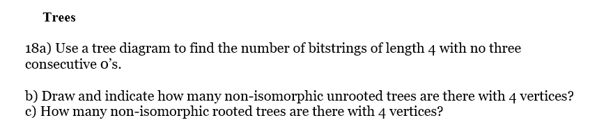 Solved Trees 18a) Use a tree diagram to find the number of | Chegg.com