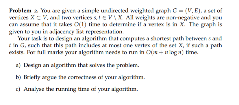 Solved Problem 2. You are given a simple undirected weighted | Chegg.com