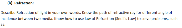Describe Refraction of light in your own words. Know | Chegg.com