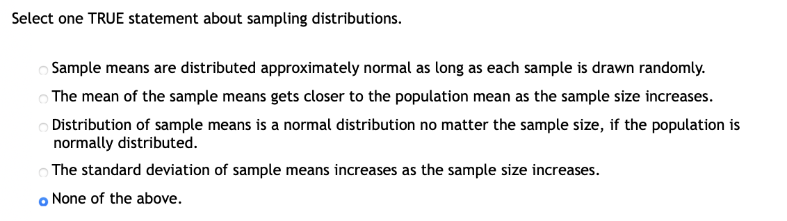 Solved Select one TRUE statement about sampling | Chegg.com