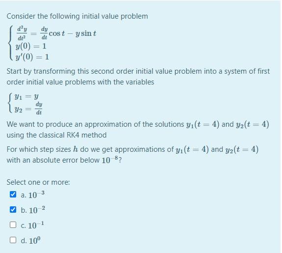 Solved dy dt dt? Consider the following initial value | Chegg.com