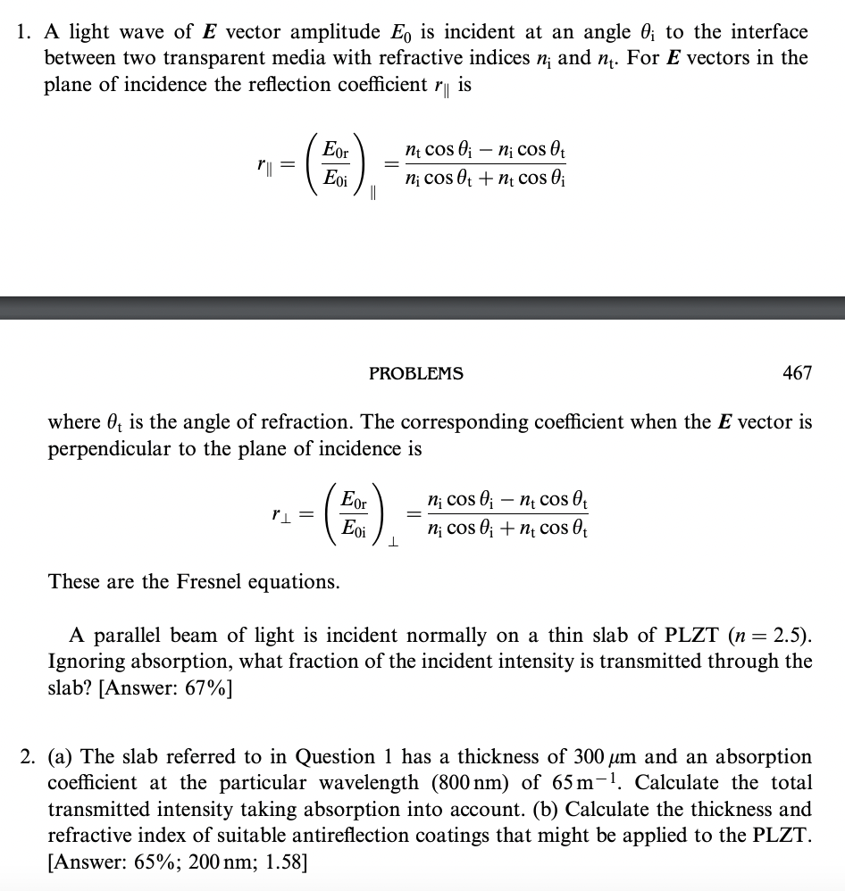 Solved 1. A light wave of E vector amplitude Eo is incident | Chegg.com