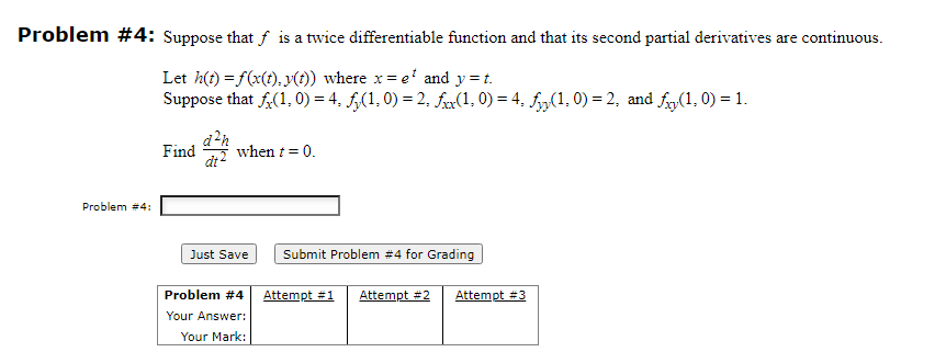 [Solved]: Problem #4: Suppose that f is a twice different