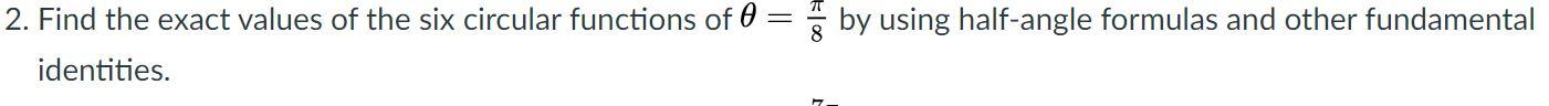 Solved 2. Find the exact values of the six circular | Chegg.com