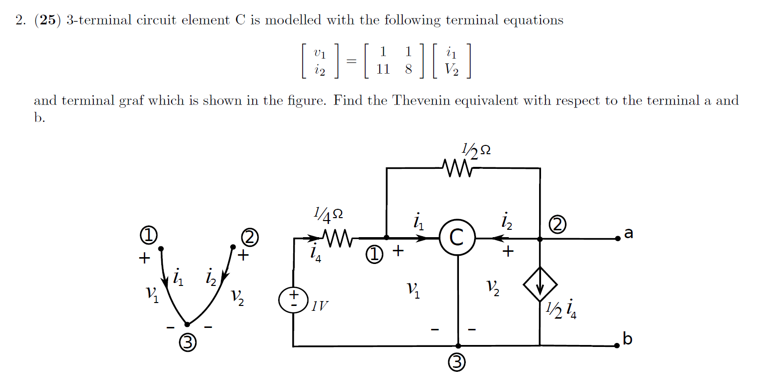 Solved 2. (25) 3-terminal circuit element C is modelled with | Chegg.com