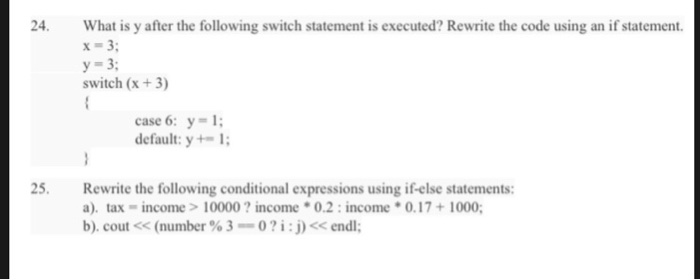 Solved 24 What Is Y After The Following Switch Statement Is 