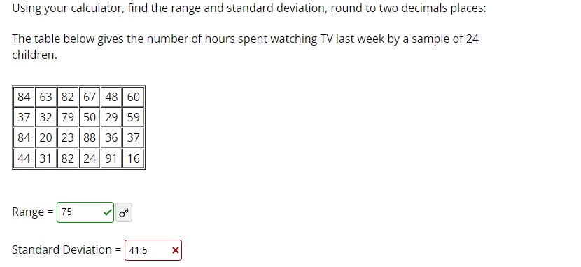 Solved Using your calculator, find the range and standard | Chegg.com