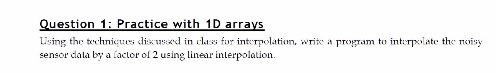 Question 1: Practice with 1D arrays Using the | Chegg.com