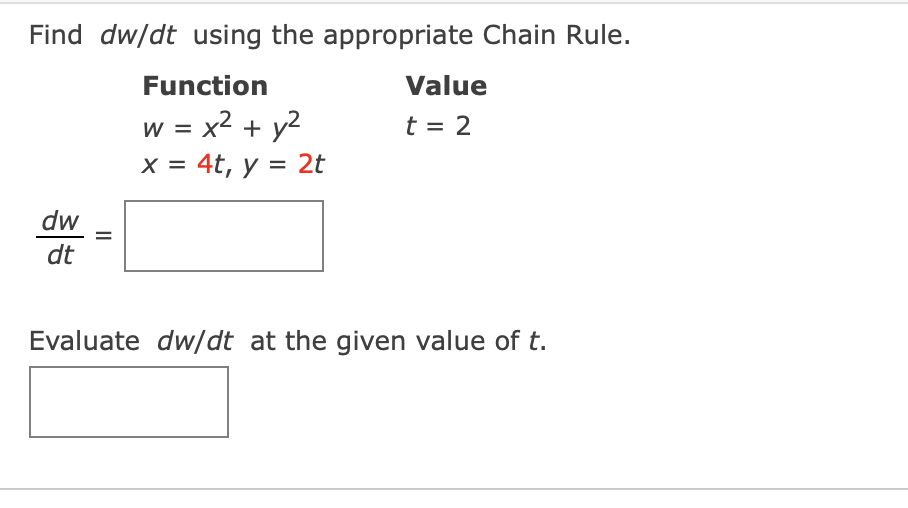 Solved Find dw/dt using the appropriate Chain Rule. Function | Chegg.com