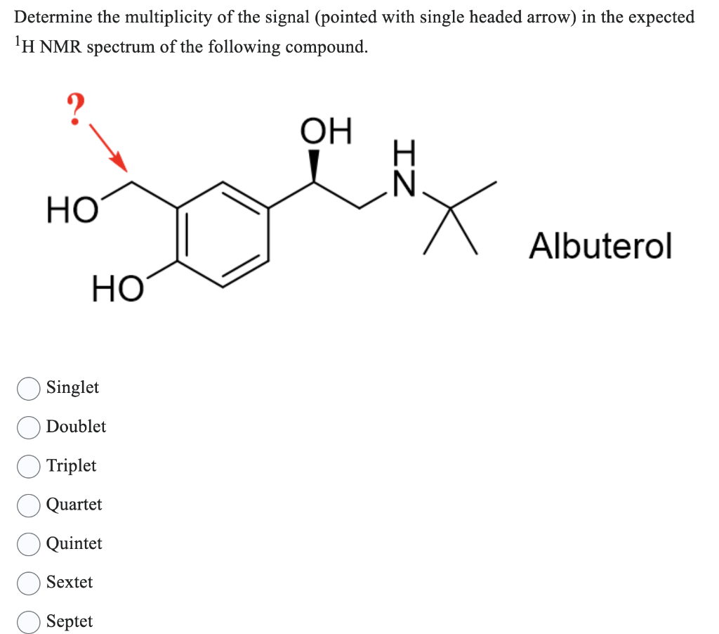 Solved Determine the multiplicity of the signal (pointed | Chegg.com