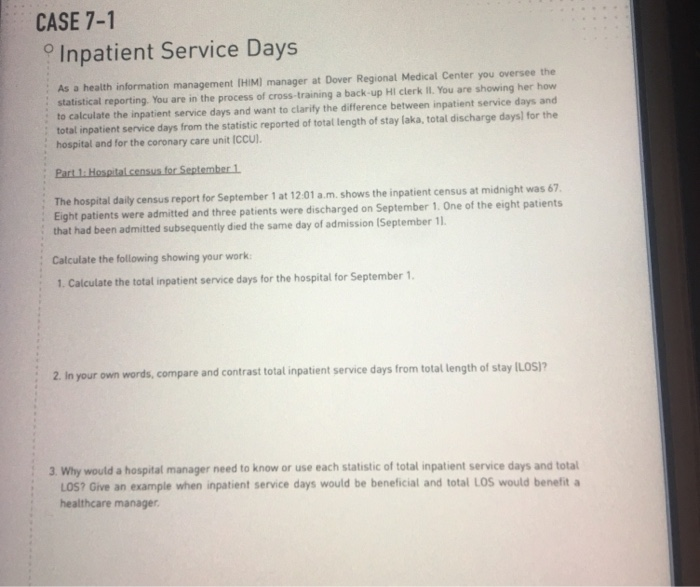 Solved CASE 7-1 Inpatient Service Days : As a health | Chegg.com