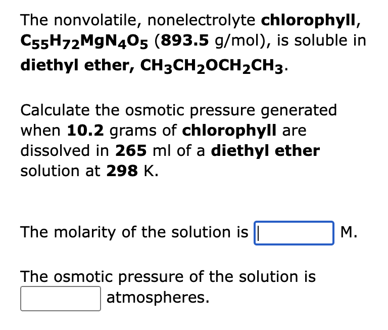 Solved The nonvolatile, nonelectrolyte chlorophylI, | Chegg.com