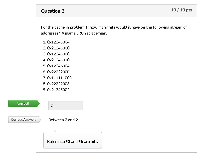 Solved Question 3 10 / 10 pts For the cache in problem 1, | Chegg.com