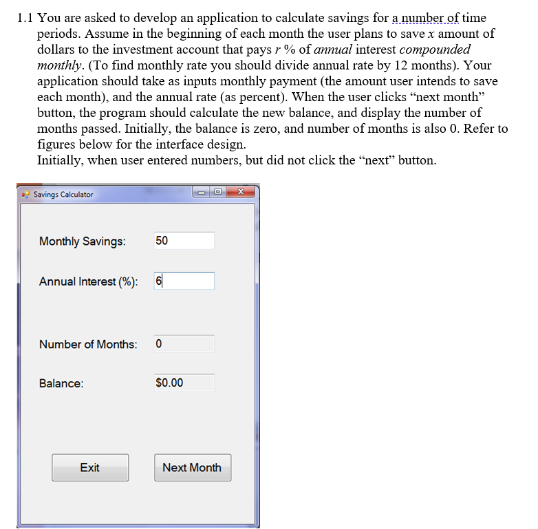 Solved 1.1 You are asked to develop an application to | Chegg.com