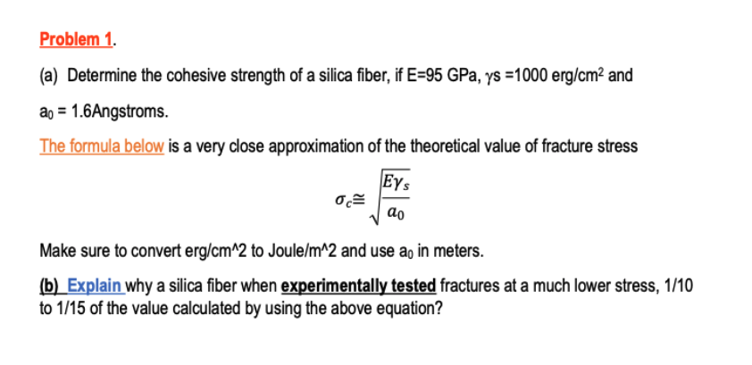 Solved Problem 1. (a) Determine the cohesive strength of a | Chegg.com