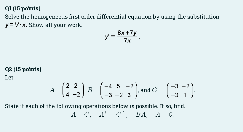 Solved Q1 (15 points) Solve the homogeneous first order | Chegg.com