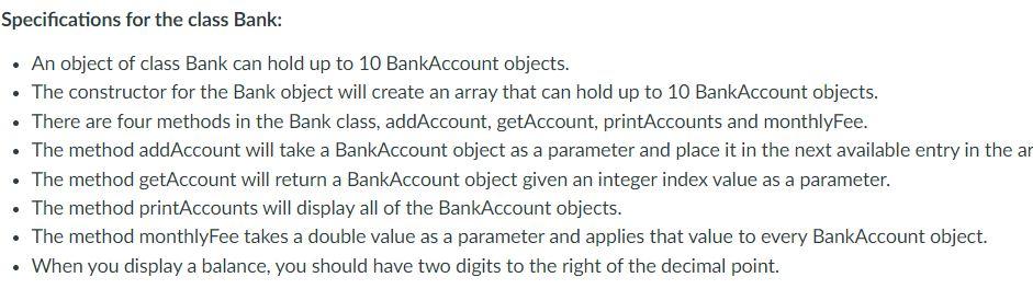 Solved Specifications for the class Bank: • An object of | Chegg.com