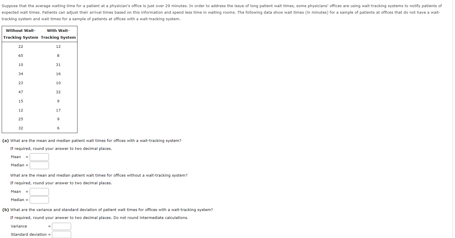 Solved tracking system and wait times for a sample of | Chegg.com