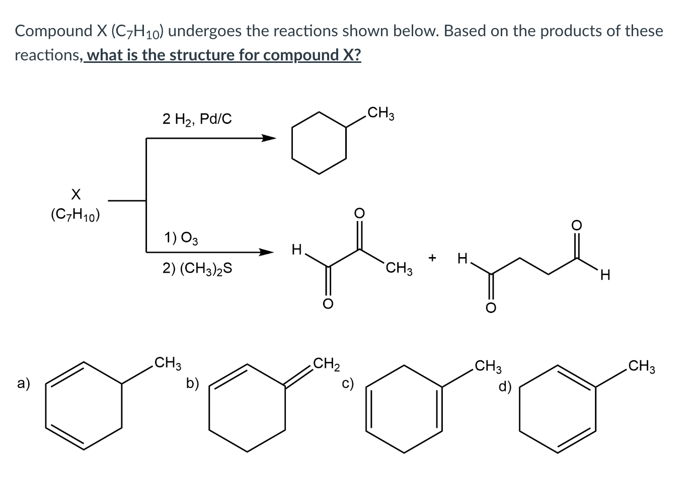 Solved Compound X(C7H10) undergoes the reactions shown | Chegg.com