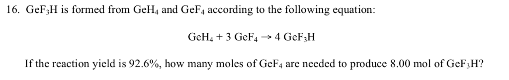 Solved 16. GeF3H is formed from GeH4 and GeF4 according to | Chegg.com