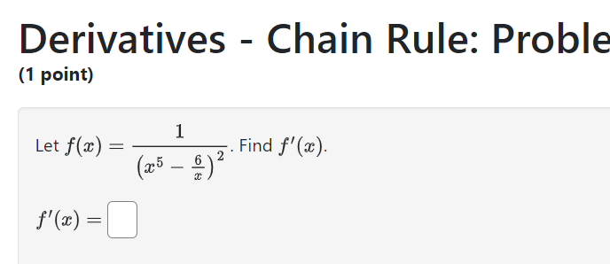 Solved Derivatives - Chain Rule: Proble (1 point) Let | Chegg.com