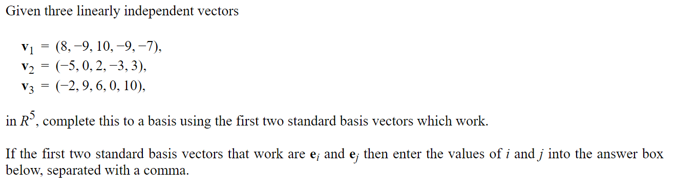 Solved Given three linearly independent vectors | Chegg.com