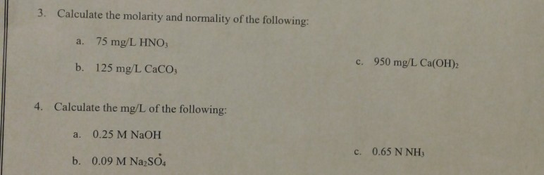 Solved 3. Calculate the molarity and normality of the | Chegg.com