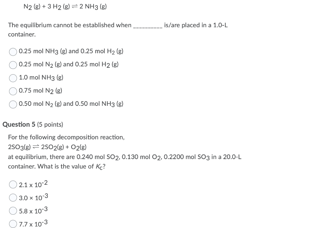 Solved N2 (g) + 3 H2 (g) = 2 NH3(g) is/are placed in a 1.0-L | Chegg.com