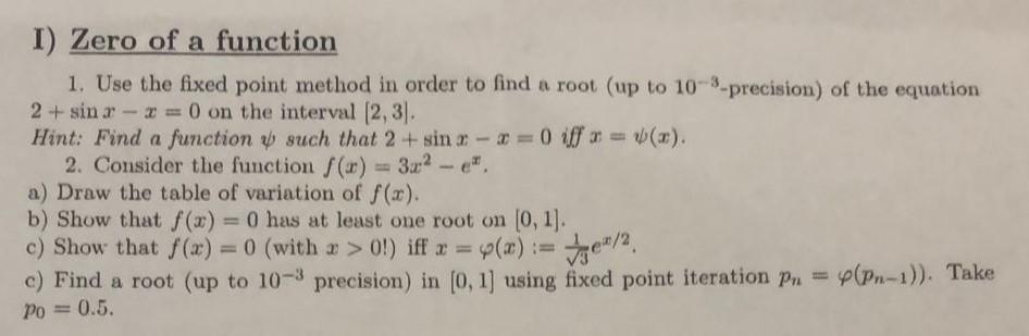 I) Zero of a function 1. Use the fixed point method | Chegg.com