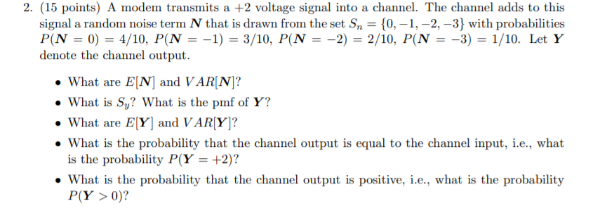 Solved 2. (15 points) A modem transmits a +2 voltage signal | Chegg.com