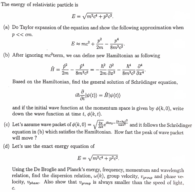 Solved The energy of relativistic particle is Er vmc4 + | Chegg.com